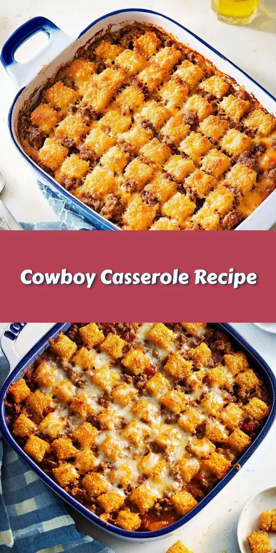 Cowboy Casserole Recipe - tastycookingtips.com