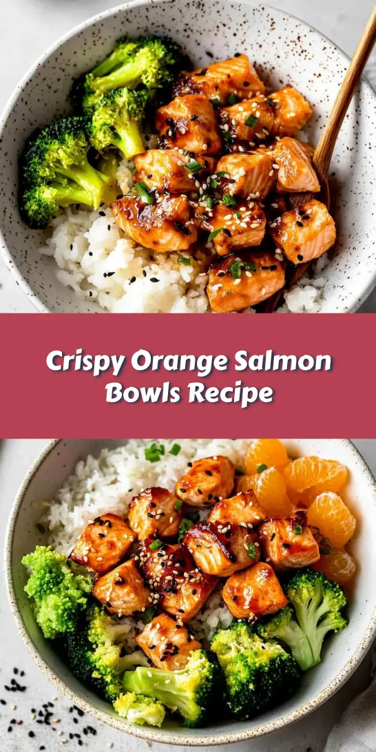 Crispy Orange Salmon Bowls Recipe - tastycookingtips.com