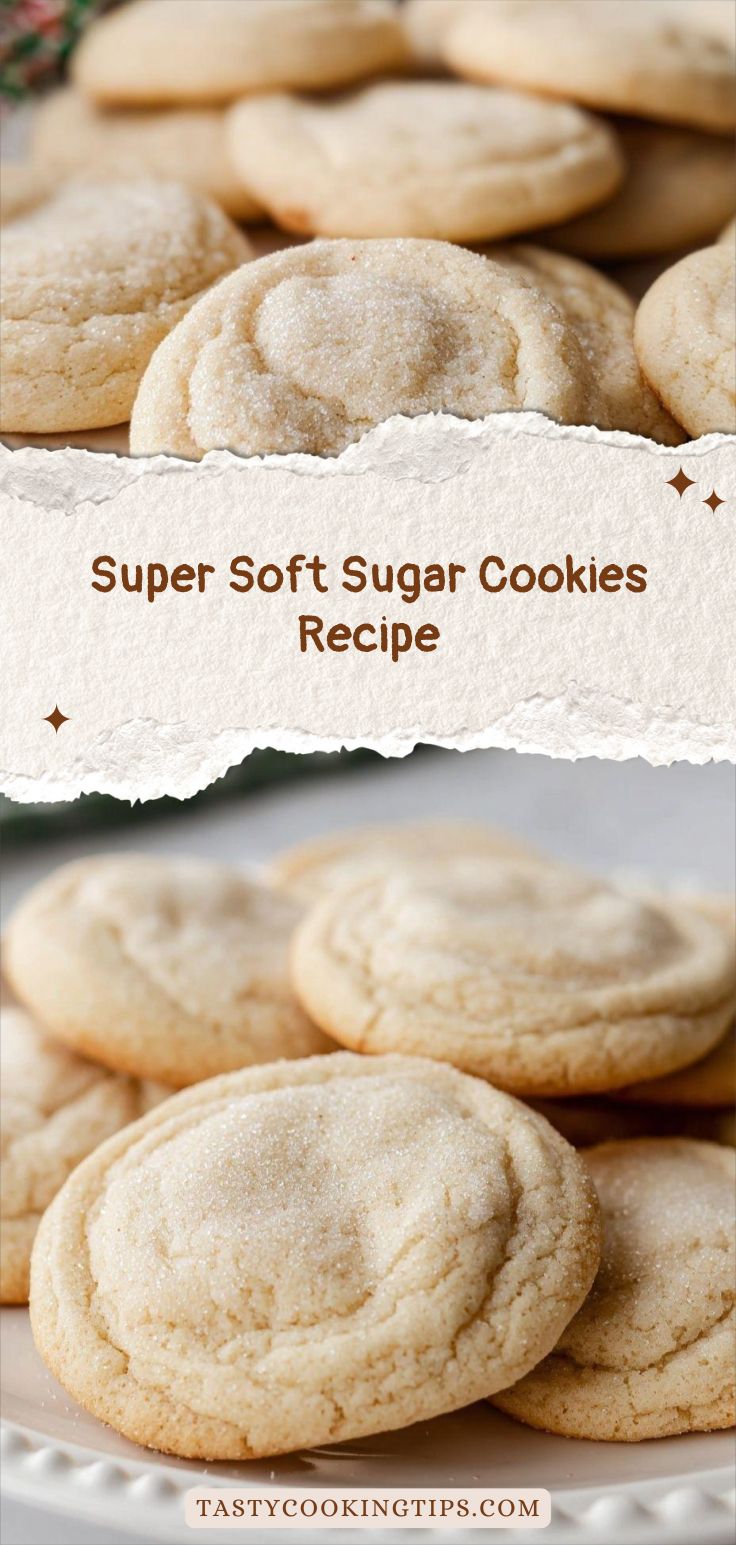 Super Soft Sugar Cookies Recipe